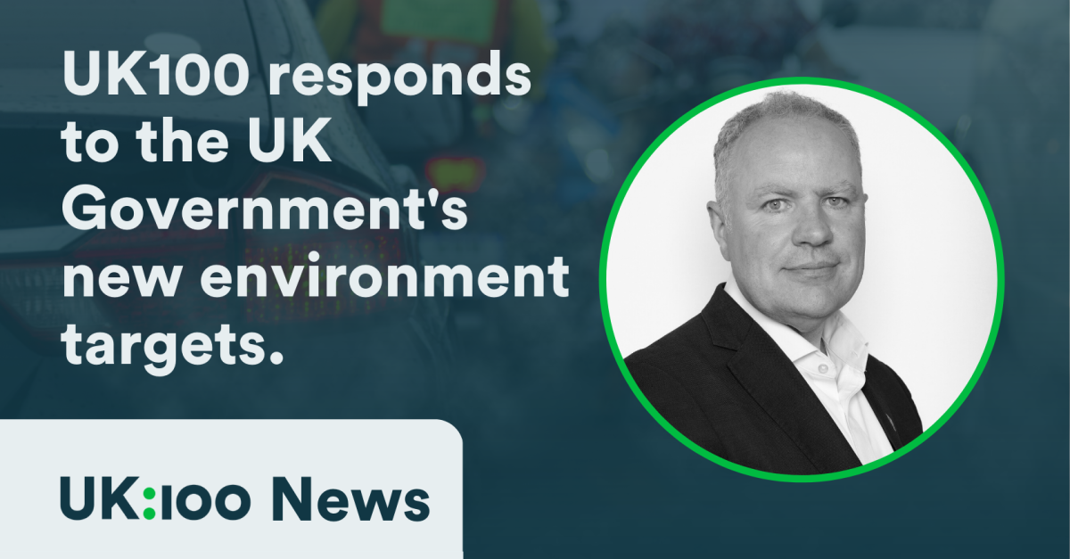 UK100 responds to the UK Government's new environment target | UK100